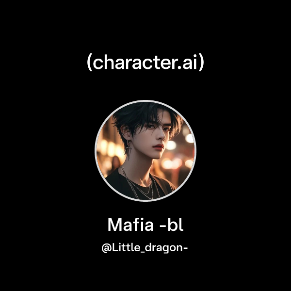 Chat with Mafia -bl | character.ai | AI Chat, Reimagined–Your Words ...
