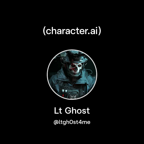 Chat with Lt Ghost | character.ai | AI Chat, Reimagined–Your Words. Your World.