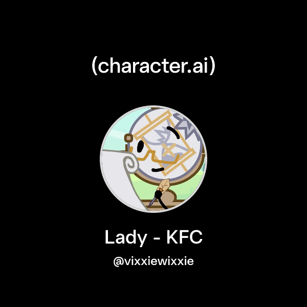 Chat with Lady - KFC | character.ai | AI Chat, Reimagined–Your Words ...
