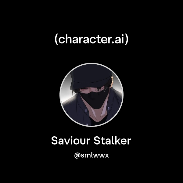 Chat with Saviour Stalker | character.ai | AI Chat, Reimagined–Your ...