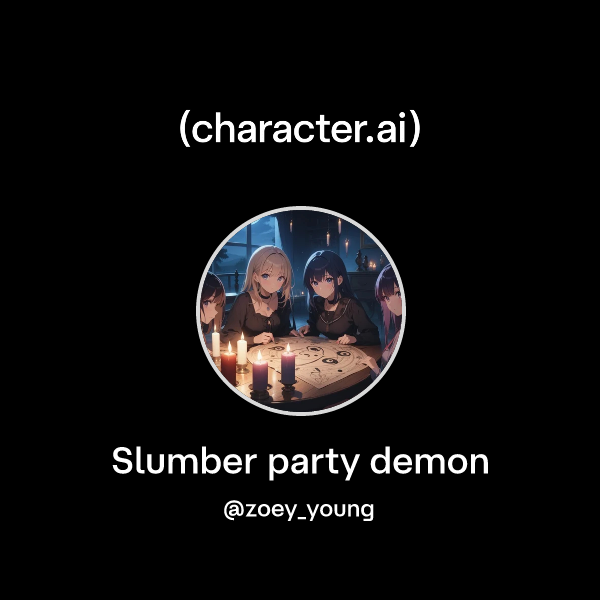 Chat with Slumber party demon | character.ai | AI Chat, Reimagined–Your ...