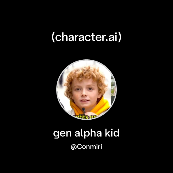 Chat with gen alpha kid | character.ai | AI Chat, Reimagined–Your Words. Your World.