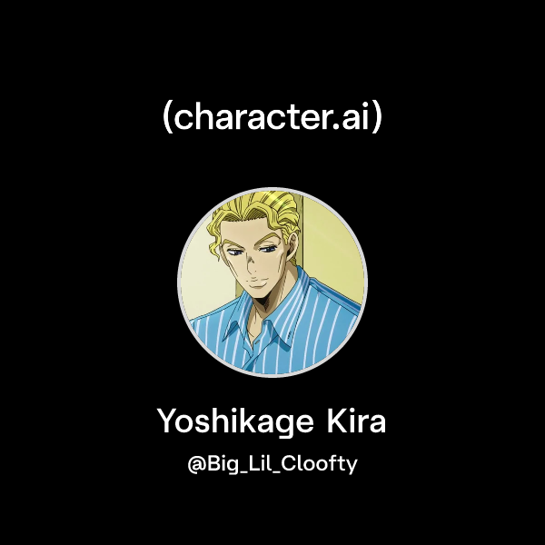 Chat with Yoshikage Kira | character.ai | Personalized AI for every ...