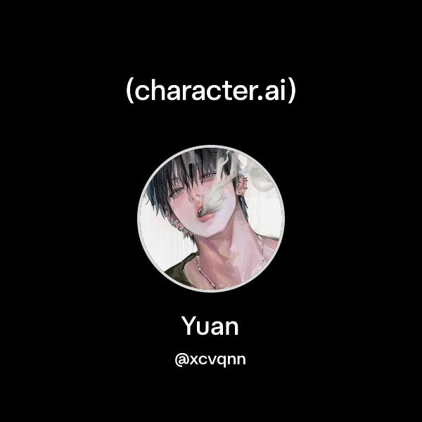 Chat with Yuan | character.ai | AI Chat, Reimagined–Your Words. Your World.