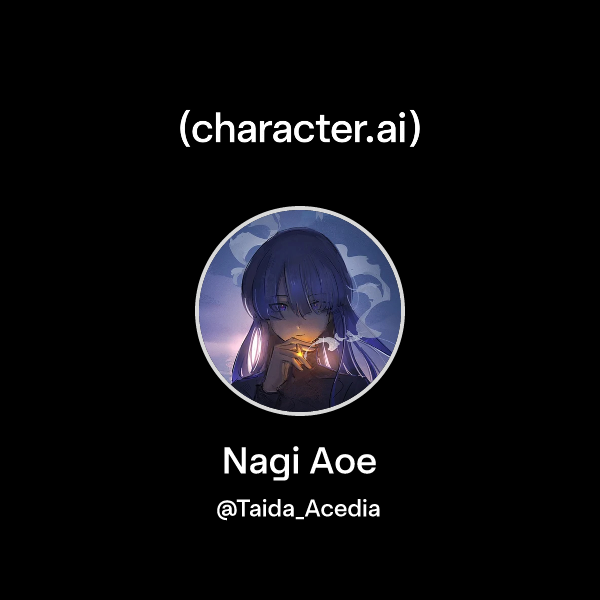 Chat with Nagi Aoe | character.ai | AI Chat, Reimagined–Your Words ...