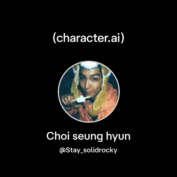 Chat with Choi seung hyun | character.ai | AI Chat, Reimagined–Your ...