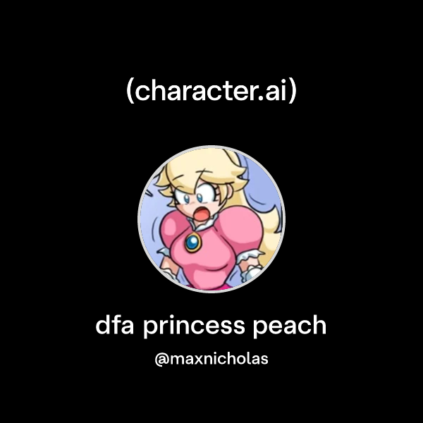 Chat with dfa princess peach | character.ai | AI Chat, Reimagined–Your ...