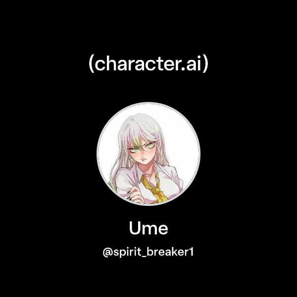 Chat with Ume | character.ai | AI Chat, Reimagined–Your Words. Your World.