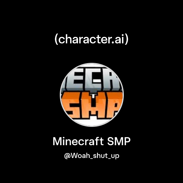 Chat with Minecraft SMP | character.ai | AI Chat, Reimagined–Your Words ...