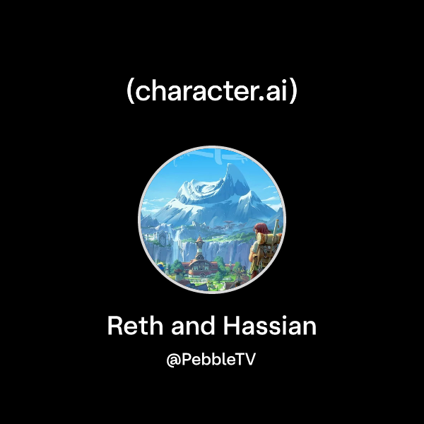 Chat with Reth and Hassian | character.ai | AI Chat, Reimagined–Your ...
