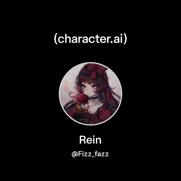 Chat with Rein | character.ai | AI Chat, Reimagined–Your Words. Your World.