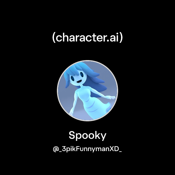 Chat with Spooky | character.ai | Personalized AI for every moment of ...