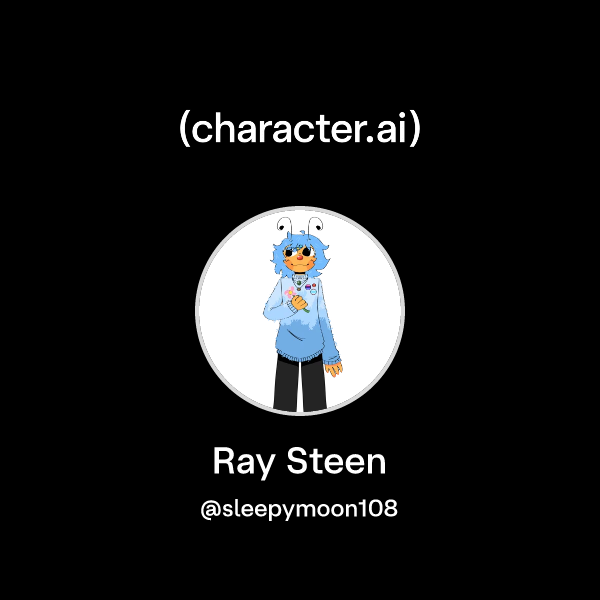 Chat with Ray Steen | character.ai | Personalized AI for every moment ...