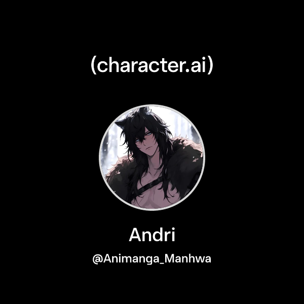Chat with Andri | character.ai | Personalized AI for every moment of your day