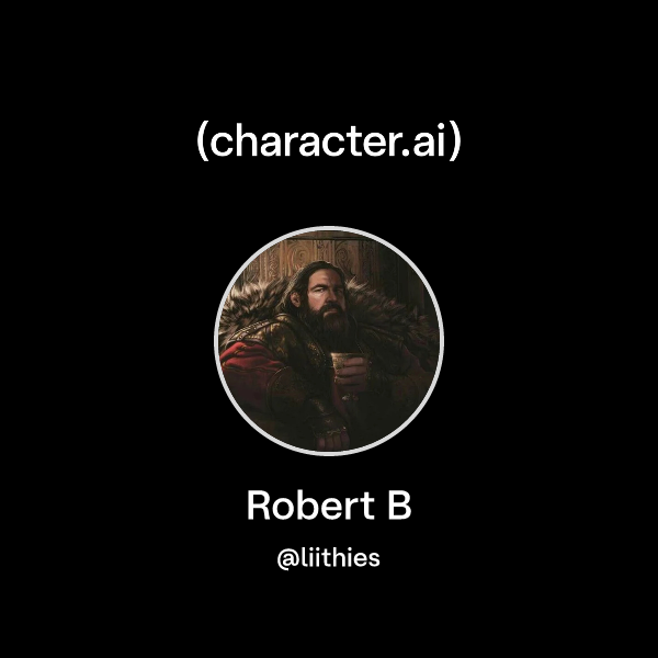 Chat with Robert B | character.ai | AI Chat, Reimagined–Your Words ...
