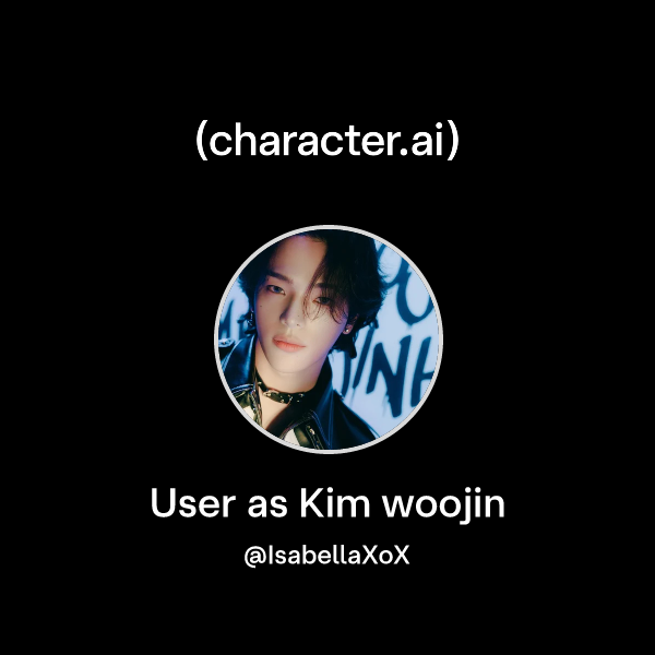 Chat with User as Kim woojin | character.ai | AI Chat, Reimagined–Your Words. Your World.