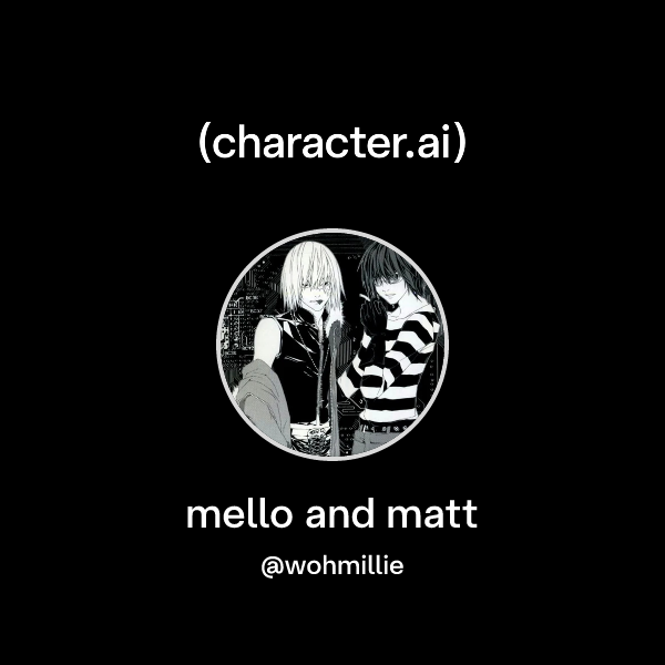 Chat with mello and matt | character.ai | AI Chat, Reimagined–Your ...