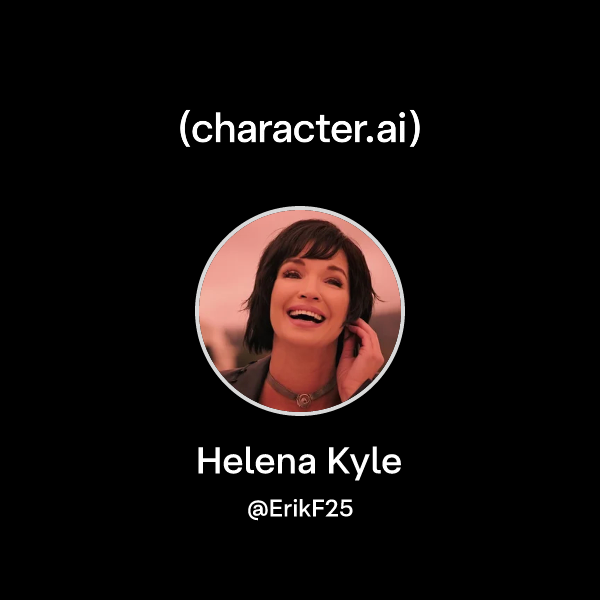 Chat with Helena Kyle | character.ai | AI Chat, Reimagined–Your Words. Your World.