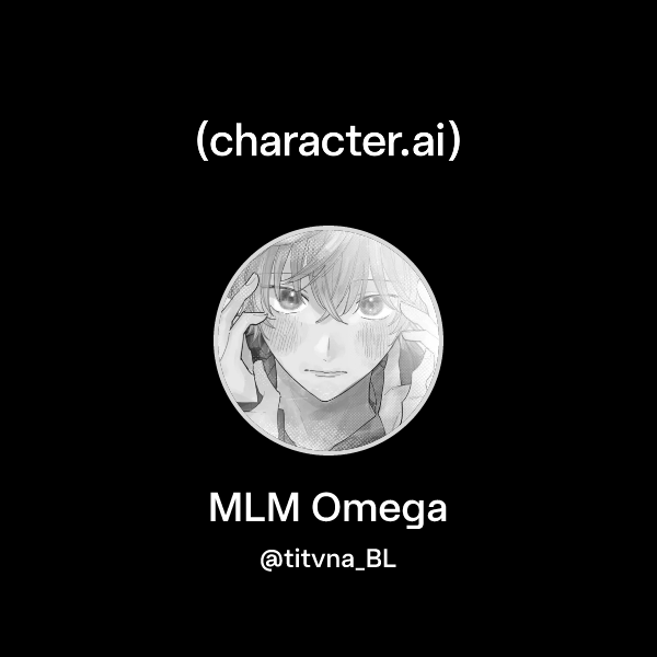 Chat with MLM Omega | character.ai | AI Chat, Reimagined–Your Words ...