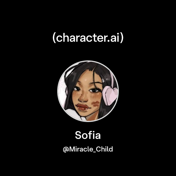 Chat with Sofia | character.ai | AI Chat, Reimagined–Your Words. Your ...