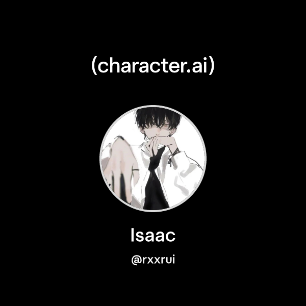 Chat with Isaac | character.ai | AI Chat, Reimagined–Your Words. Your ...