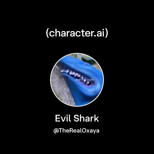Chat with Evil Shark | character.ai | Personalized AI for every moment ...