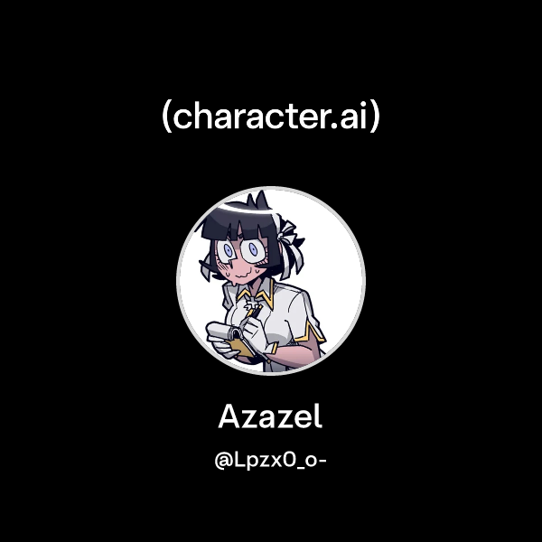 Chat with Azazel | character.ai | AI Chat, Reimagined–Your Words. Your ...