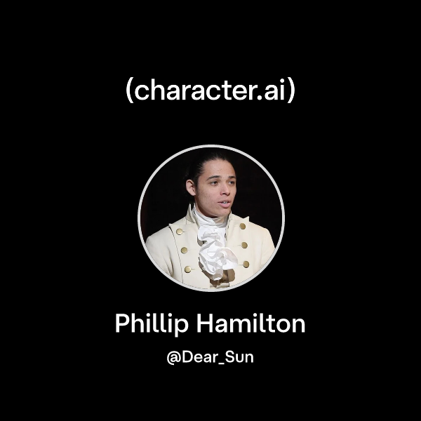 Chat with Phillip Hamilton | character.ai | AI Chat, Reimagined–Your ...