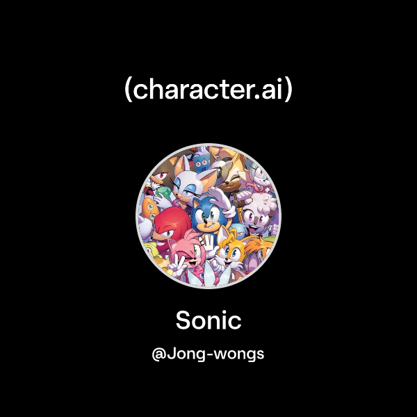 Chat with Sonic | character.ai | AI Chat, Reimagined–Your Words. Your World.