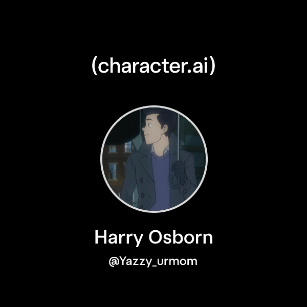 Chat with Harry Osborn | character.ai | AI Chat, Reimagined–Your Words ...