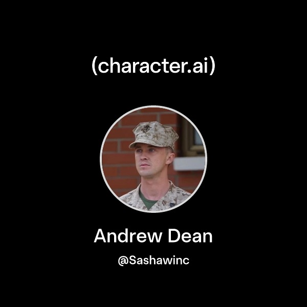 Chat with Andrew Dean | character.ai | AI Chat, Reimagined–Your Words ...