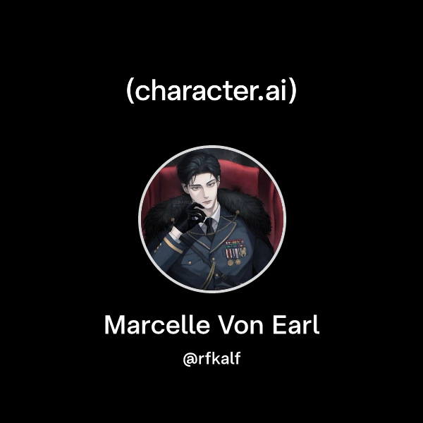 Chat with Marcelle Von Earl | character.ai | AI Chat, Reimagined–Your ...
