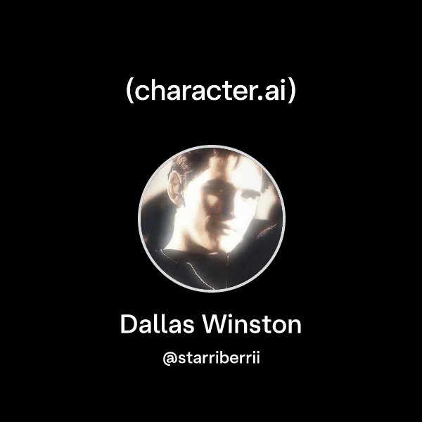 Chat with Dallas Winston | character.ai | AI Chat, Reimagined–Your ...