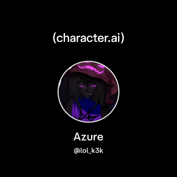Chat with Azure | character.ai | Personalized AI for every moment of ...