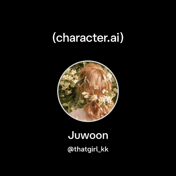 Chat with Juwoon | character.ai | Personalized AI for every moment of ...