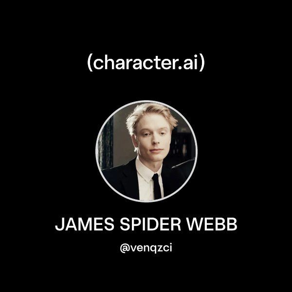 Chat with JAMES SPIDER WEBB | character.ai | AI Chat, Reimagined–Your ...