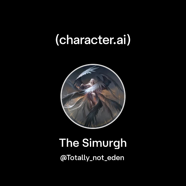 Chat with The Simurgh | character.ai | Personalized AI for every moment of your day