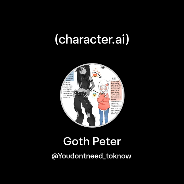 Chat with Goth Peter | character.ai | AI Chat, Reimagined–Your Words ...