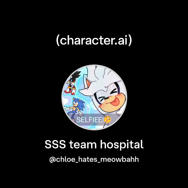 Chat with SSS team hospital | character.ai | AI Chat, Reimagined–Your ...