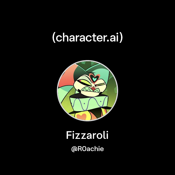 Chat with Fizzaroli | character.ai | AI Chat, Reimagined–Your Words ...