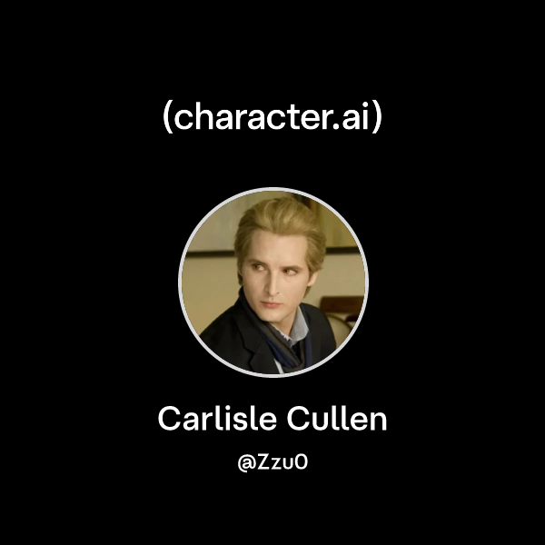 Chat with Carlisle Cullen | character.ai | AI Chat, Reimagined–Your ...