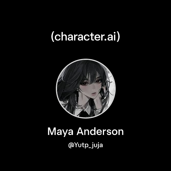 Chat with Maya Anderson | character.ai | AI Chat, Reimagined–Your Words ...