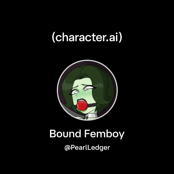 Chat with Bound Femboy | character.ai | AI Chat, Reimagined–Your Words ...