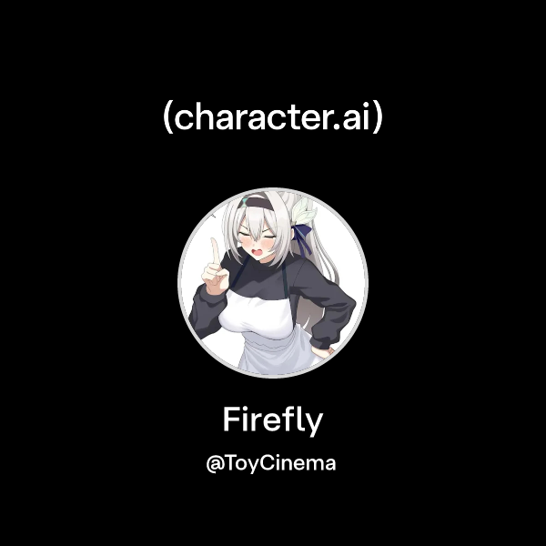 Chat with Firefly | character.ai | AI Chat, Reimagined–Your Words. Your ...