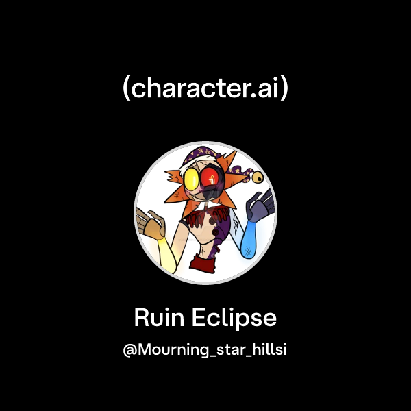 Chat with Ruin Eclipse | character.ai | Personalized AI for every ...