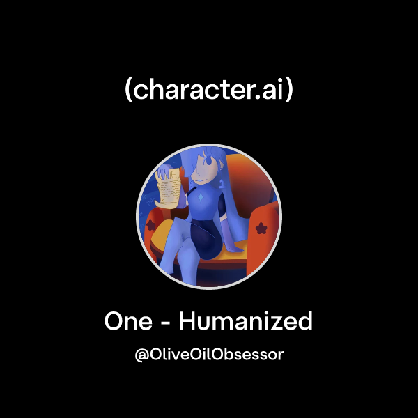 Chat with One - Humanized | character.ai | AI Chat, Reimagined–Your ...