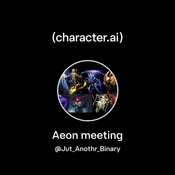 Chat with Aeon meeting | character.ai | AI Chat, Reimagined–Your Words ...