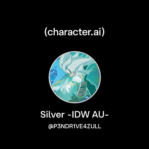 Chat with Silver -IDW AU- | character.ai | AI Chat, Reimagined–Your ...