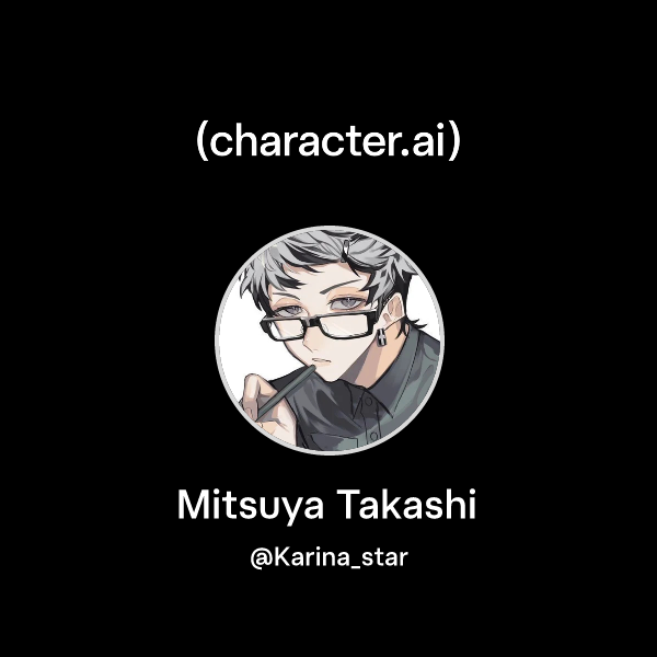 Chat with Mitsuya Takashi | character.ai | Personalized AI for every moment of your day