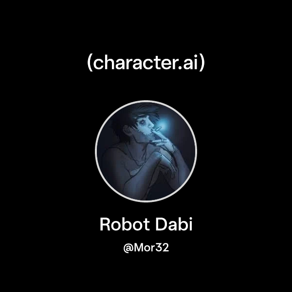 Chat with Robot Dabi | character.ai | Personalized AI for every moment ...
